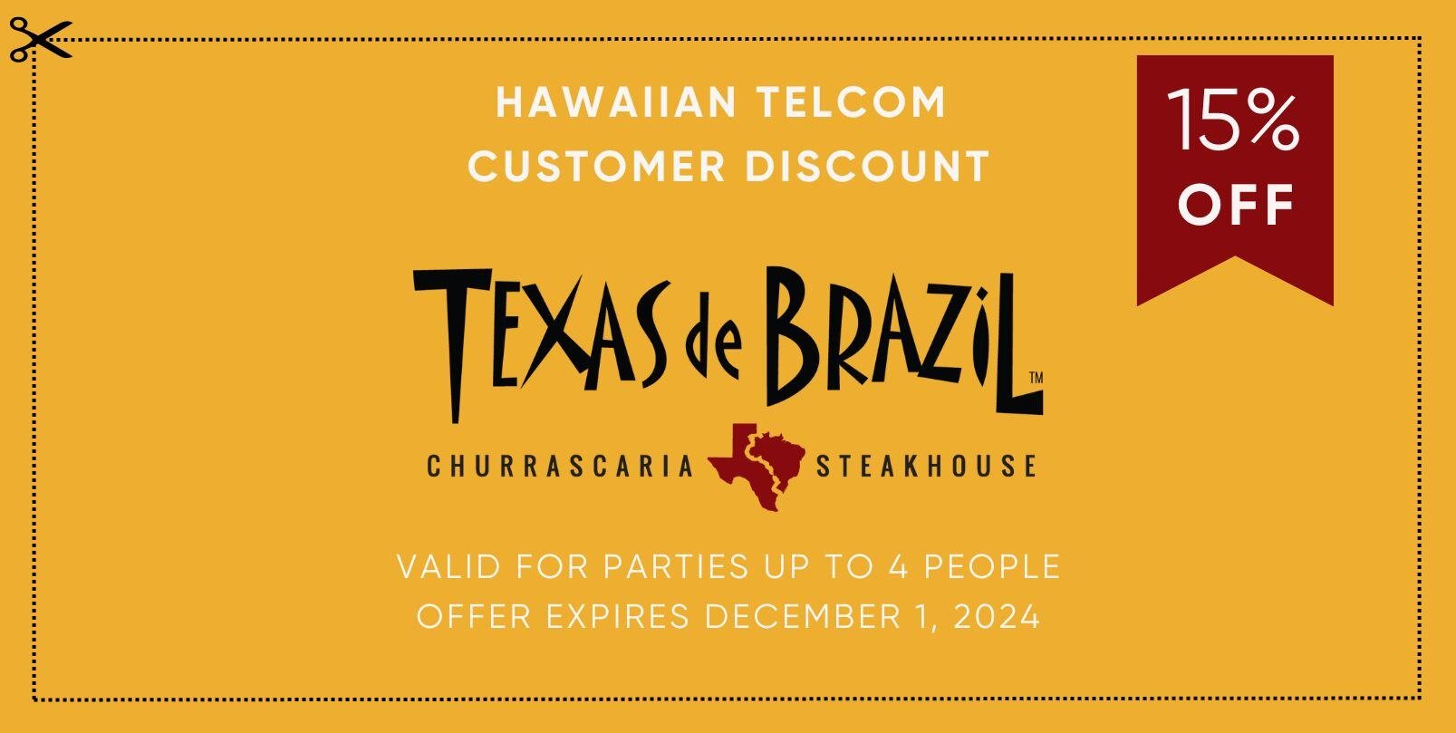 Texas de Brazil Offer for Hawaiian Telcom Customers